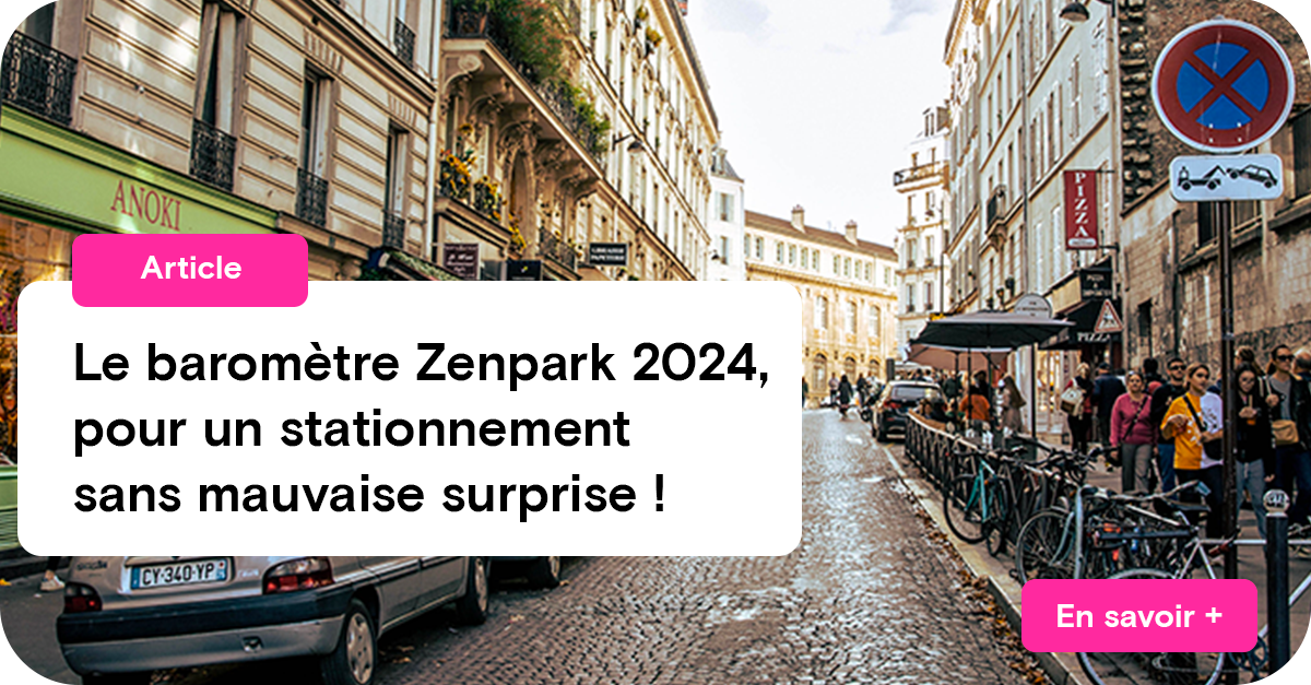 Baromètre Zenpark 2024 : stationnement mensuel sans surprise