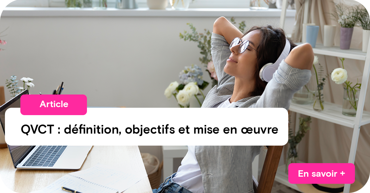 QVCT : définition, objectifs et mise en œuvre